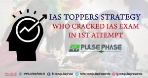 UPSC Preparation Strategy from IAS Toppers Who Cracked IAS Exam