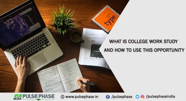 What Is College Work Study & How to Use This Opportunity - Pulse Phase