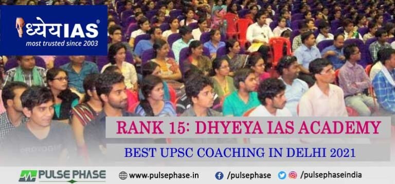 Top 10 Best IAS Coaching Centers in Delhi: Know Fees & Contact Details