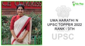 UMA HARATHI N UPSC Topper 2023 Rank 3, Biography & Success Story ...