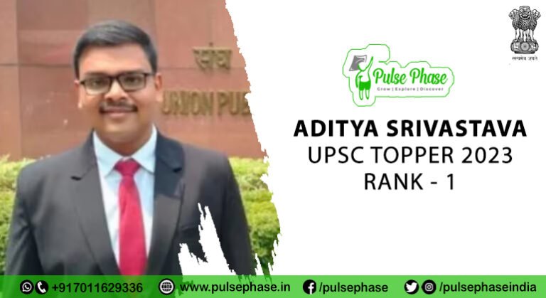 Aditya Srivastava Rank 1 UPSC Topper 2023 | Pulse Phase