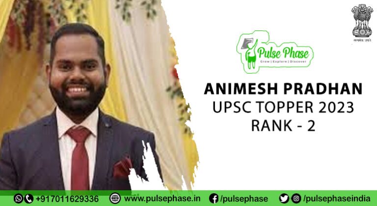 Animesh Pradhan Rank 2 UPSC Topper 2023 | Pulse Phase