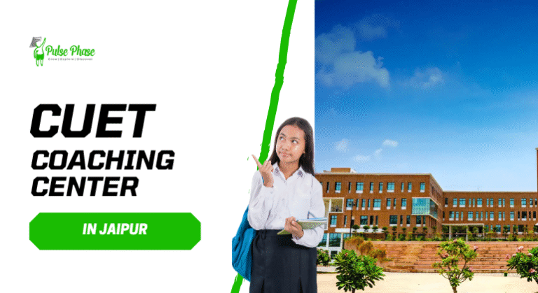 Top 10 Best CUET Coaching in Jaipur with Course Details